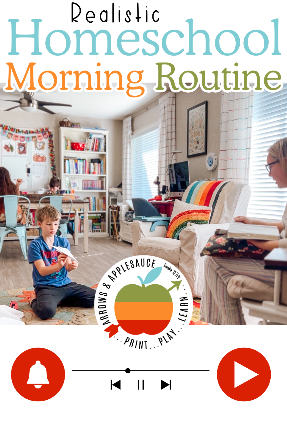 Our Homeschool Morning Routine - Arrows & Applesauce